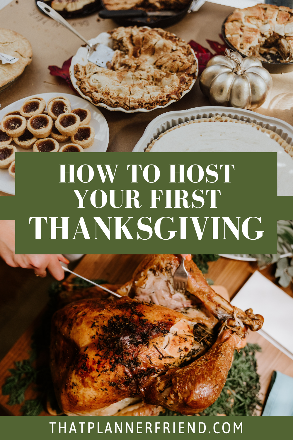 How To Host Your First Thanksgiving - THAT PLANNER FRIEND
